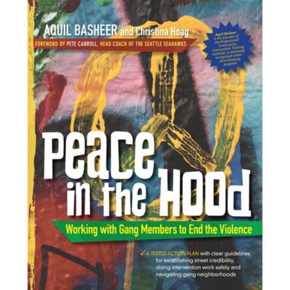 Aquil Basheer | Other | Peace In The Hood Working With Gang Members To ...